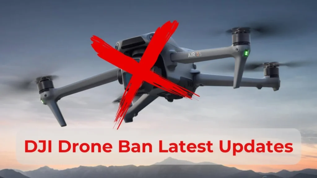 What Drone Enthusiasts Need to Understand About DJI Ban